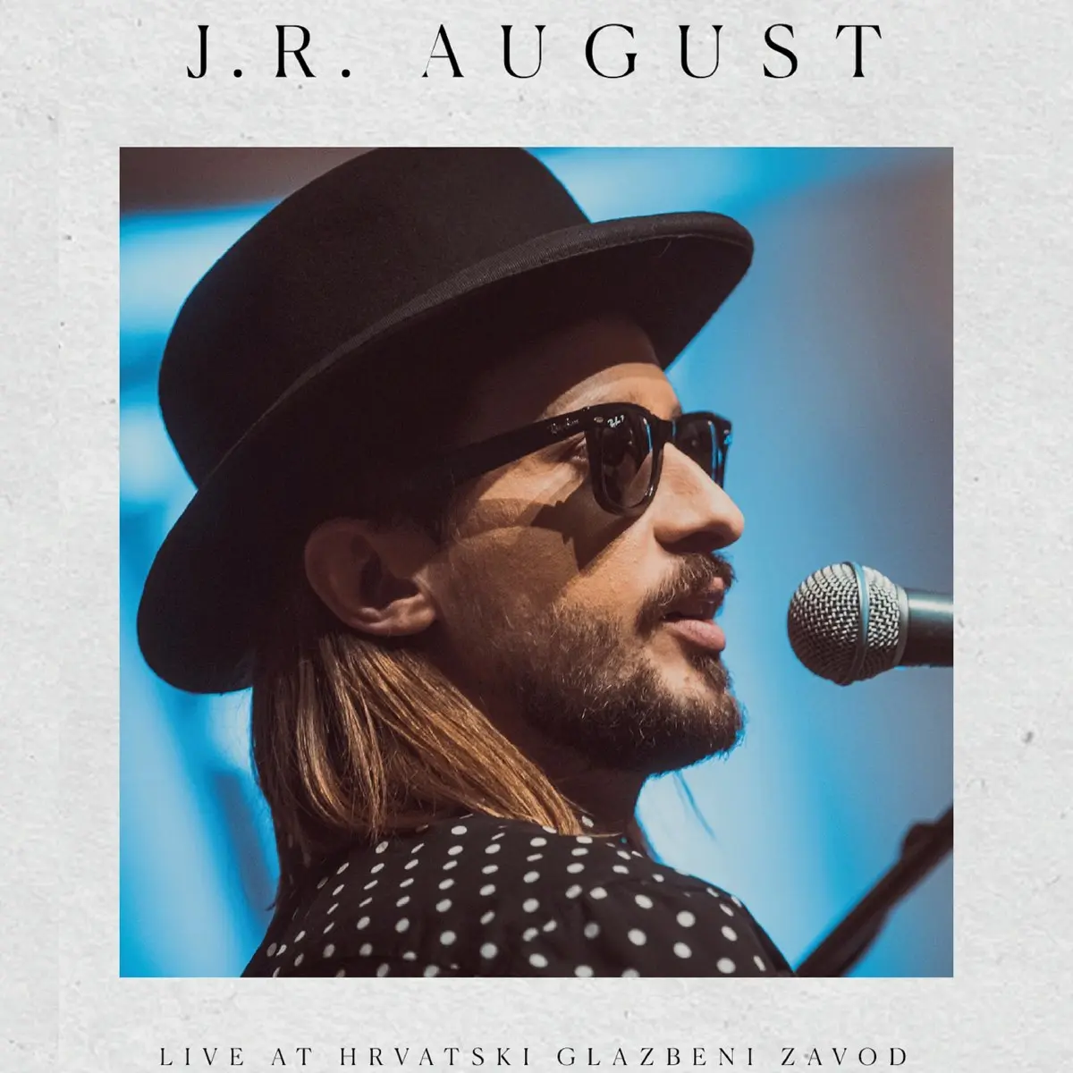 J.R. AUGUST - Live At Hrvatski Zavod CD