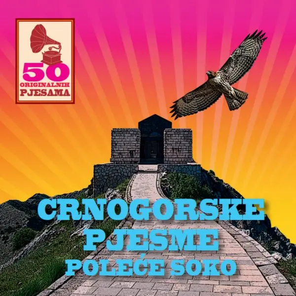 RAZNI - 50 Originalnih pjesama, Crnogorske pjesme