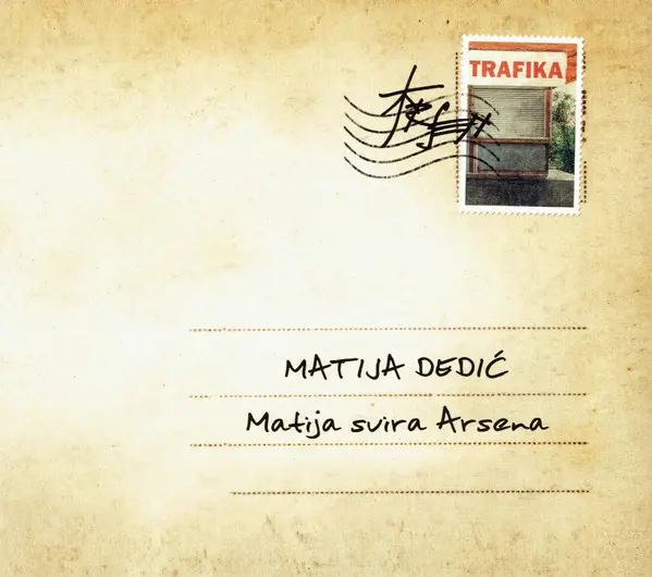 MATIJA DEDIĆ - Matija svira Arsena