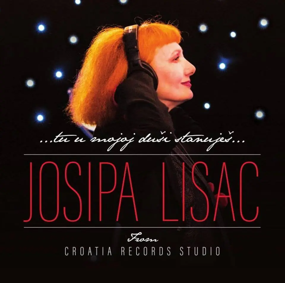 JOSIPA LISAC- Tu u mojoj duši stanuješ - From Croatia Records Studio