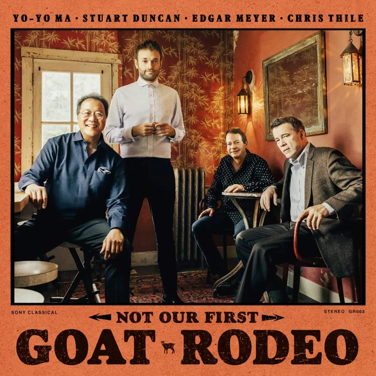 YO-YO MA, STUART DUNCAN, EDGAR MEYER, CHRIS THILE - Not Our First Goat Rodeo