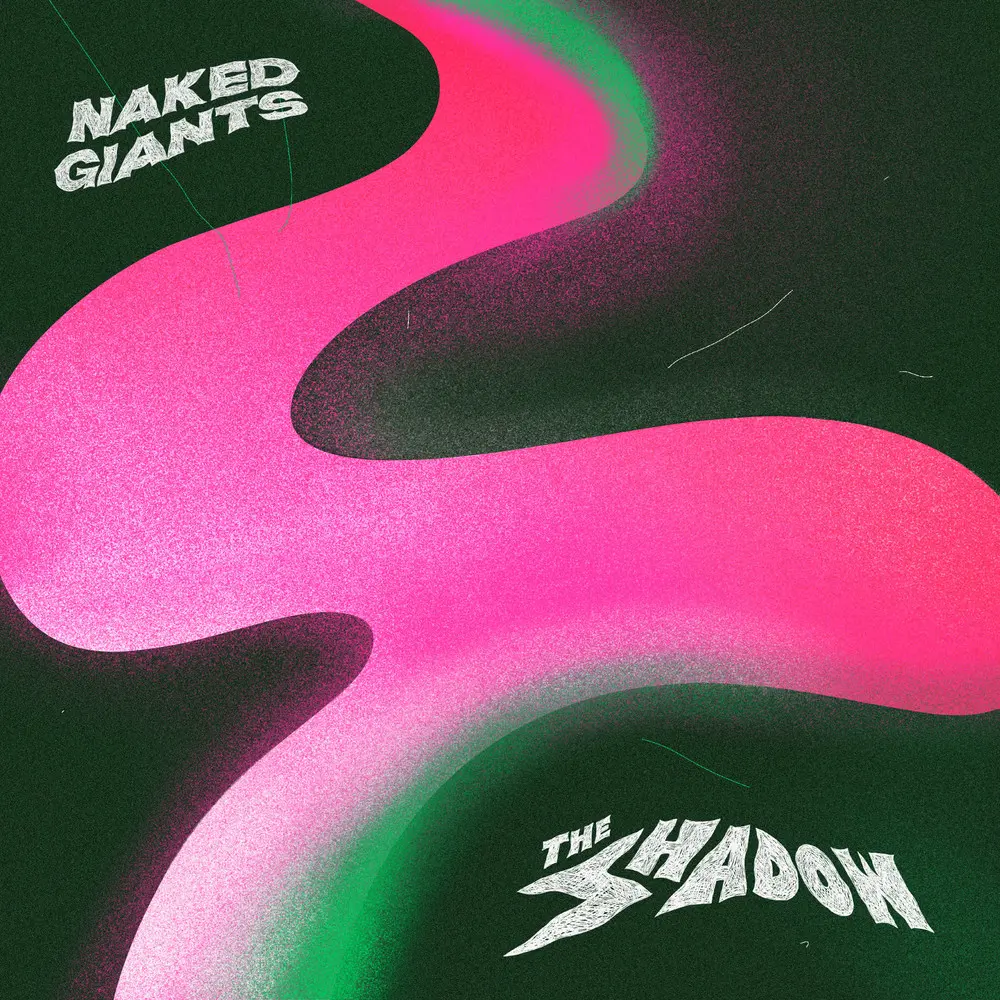 NAKED GIANTS - The Shadow Colored LP