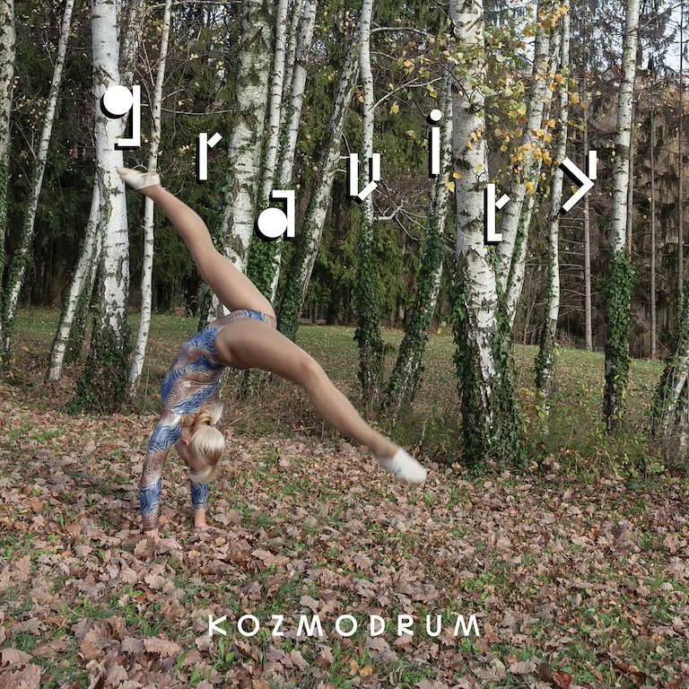 KOZMODRUM - Gravity