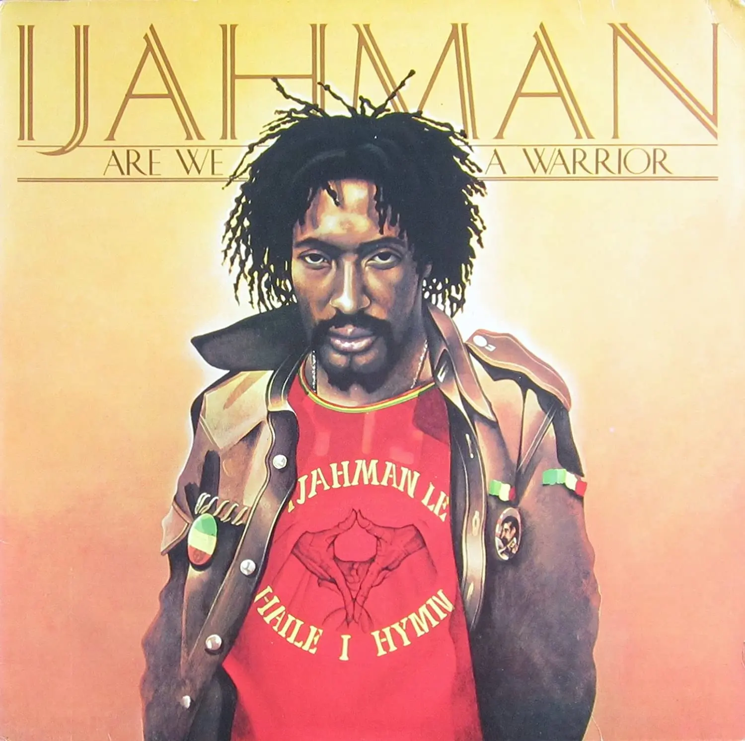 IJAHMAN - Are We A Warrior