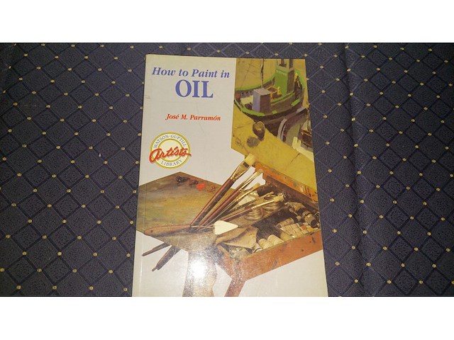 How to Paint in Oil/Kako slikati u ulju