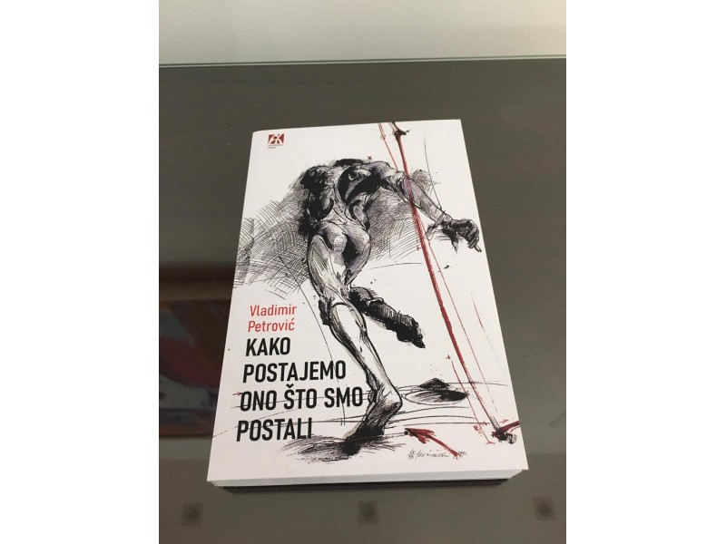 Vladimir Petrovic: Kako postajemo ono sto smo postali