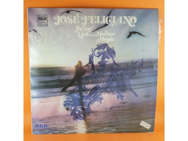 José Feliciano ‎– For My Love...Mother Music, LP