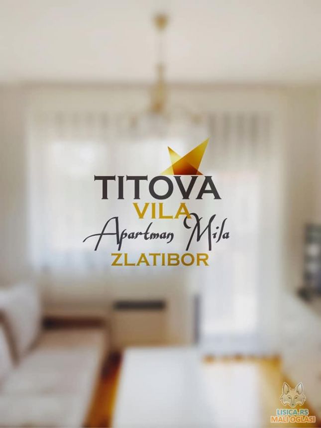 Apartman Mila, Titova Vila Zlatibor