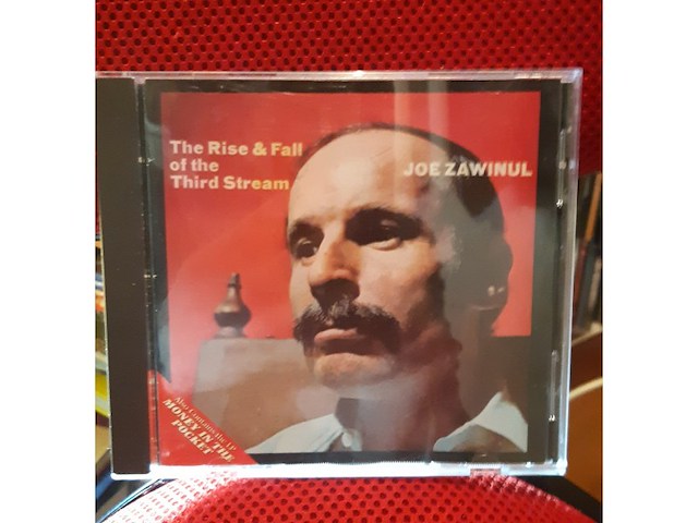 JOE ZAWINUL - The Rise and Fall of the Third Stream