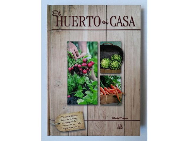 El Huerto en Casa (Spanish Edition)