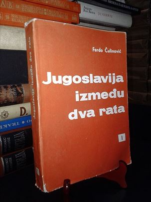 Jugoslavija između dva rata - Ferdo Čulinović
