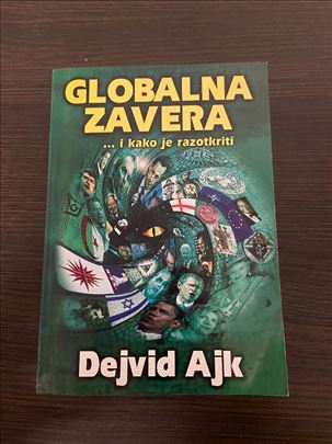 Globalna zavera - Dejvid Ajk