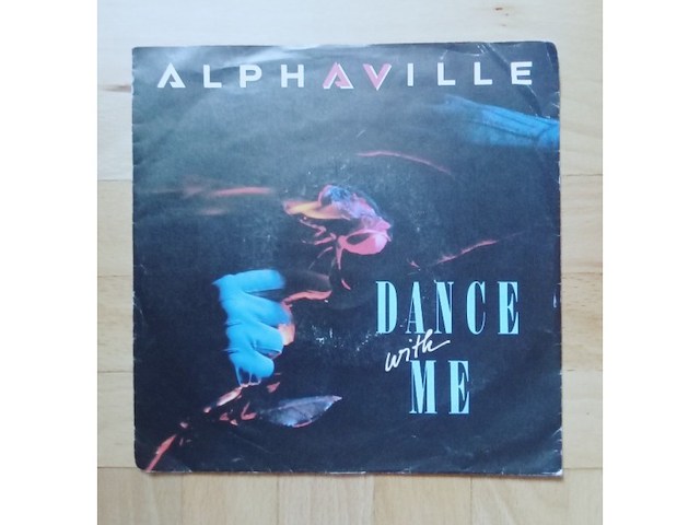 Alphaville-Dance With Me (Single) (Germany)