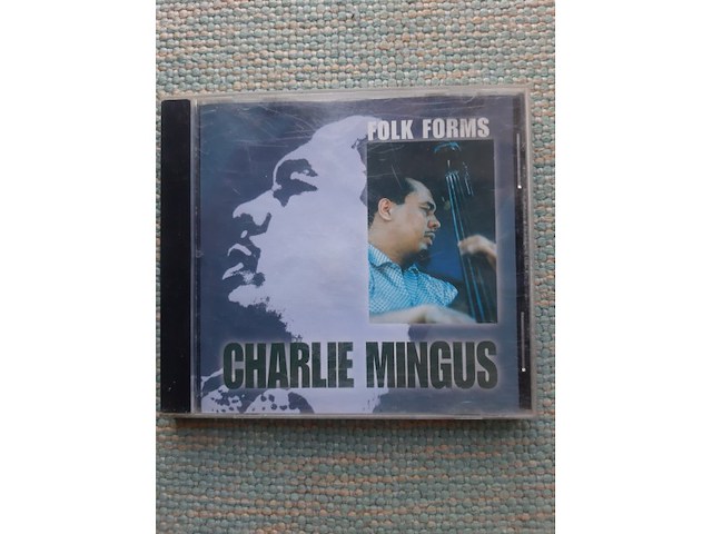 Charlie Mingus Folk forms