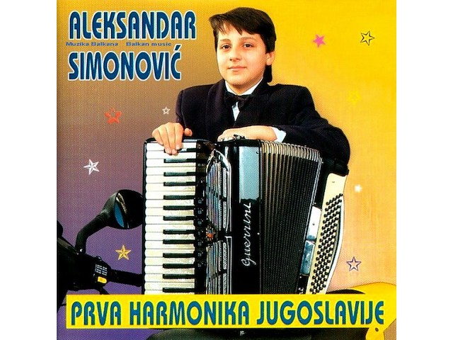 Aleksandar Simonović -  Prva harmonika Srbije CD NOV