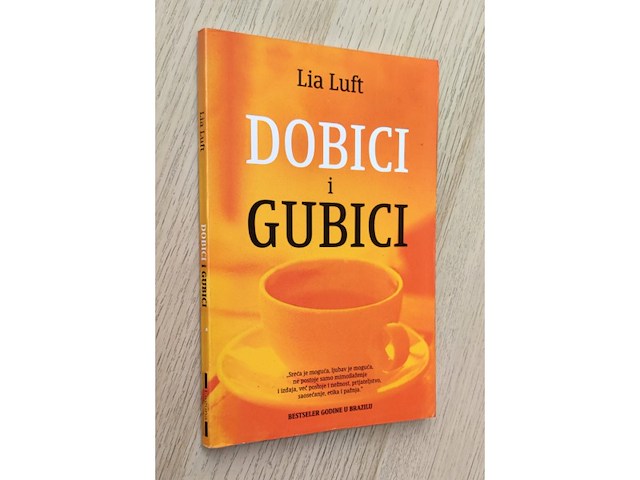 DOBICI I GUBICI- Lia Luft