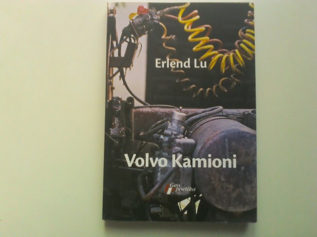 Erlend Lu - Volvo kamioni