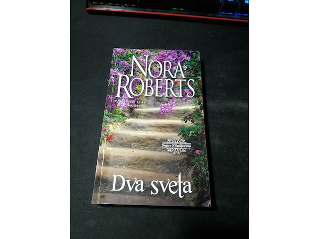 Nora Roberts - Dva sveta