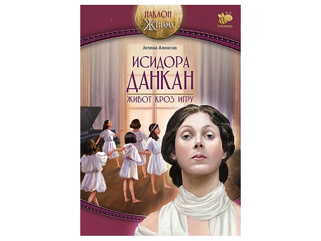 Isidora Dankan - Život kroz igru - Jelena Aleksov