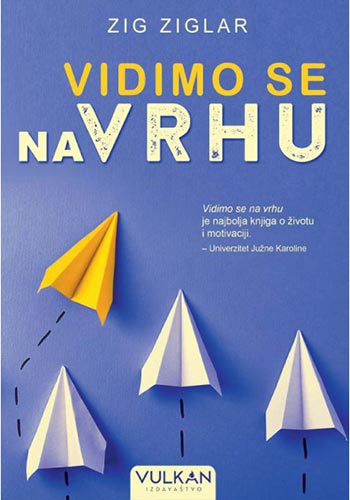 Vidimo se na vrhu – Zig Ziglar