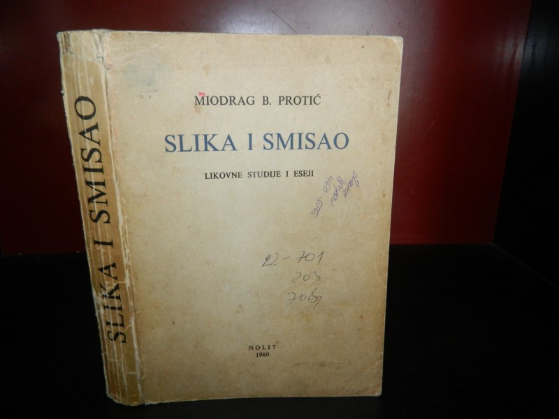 Slika i smisao, Miodrag Protić