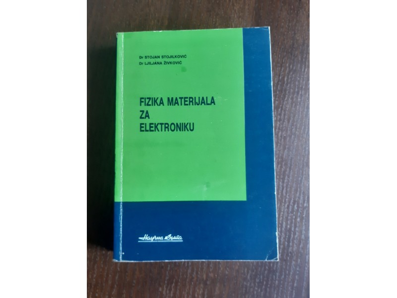 FIZIKA MATERIJALA ZA ELEKTRONIKU