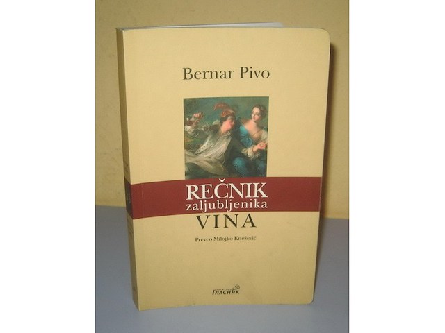 REČNIK ZALJUBLJENIKA VINA Bernar Pivo