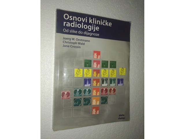 OSNOVI KLINIČKE RADIOLOGIJE-OD SLIKE DO DIJAGNOZE