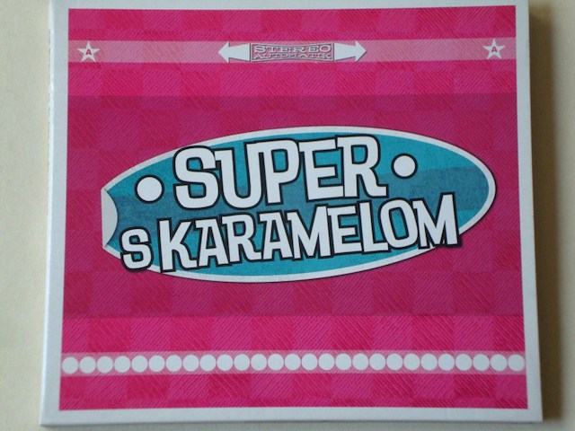 Super S Karamelom - Super S Karamelom