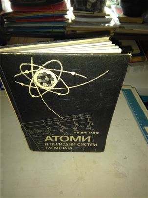 B. Gajić, Atomi i periodni sistem elemenata, Zavod