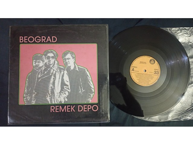 LP BEOGRAD - Remek depo (1983) 1. pressing KAO NOVA