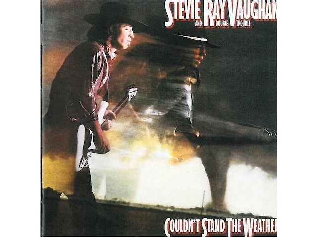 Stevie Ray Vaughan  – Couldn`t Stand the weather/cd1999