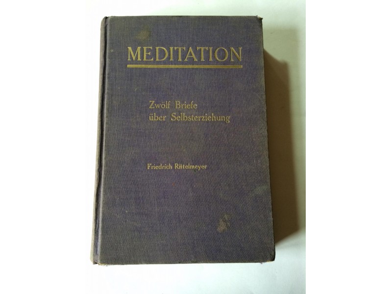 Friedrich Rittelmeyer, Meditation