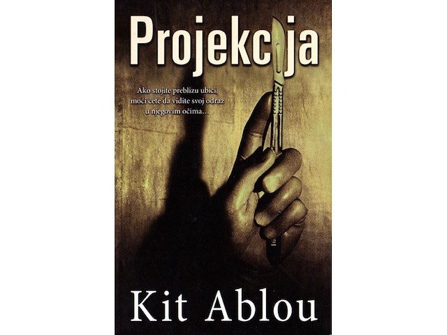 Projekcija - Kit Ablou