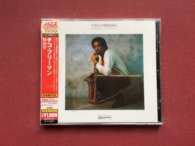 Chico Freeman - TRADiTioN iN TRANSiTioN Remastered 1982