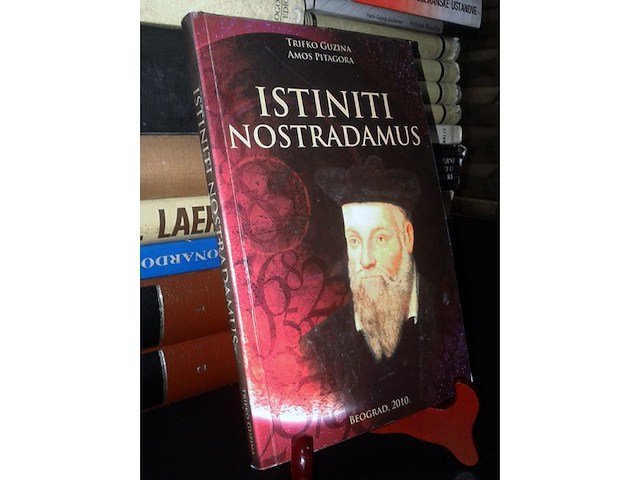 ISTINITI NOSTRADAMUS - T. Guzina i A. Pitagora