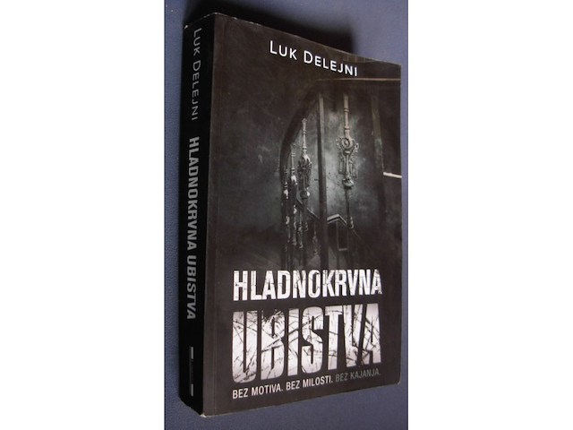 HLADNOKRVNA UBISTVA - Luk Dilejni