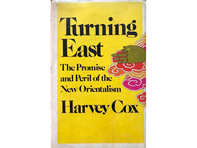 Turning East - Harvey Cox