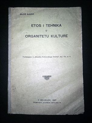 Etos i tehnika u organit. kulture - Gjurić (Đurić)