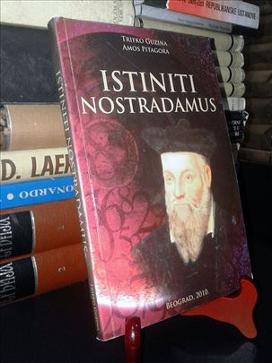 Istiniti Nostradamus - Trufko Guzina,Amos Pitagora