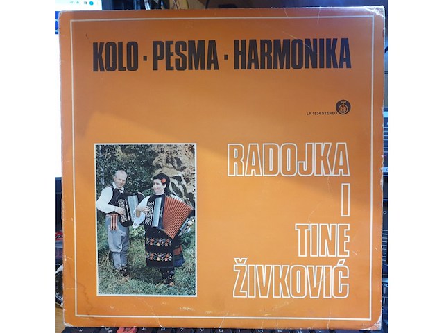 Radojka I Tine Živković ‎– Kolo-Pesma-Harmonika,LP