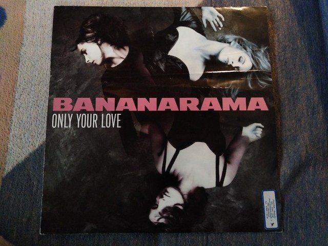 Bananarama - Only Your Love