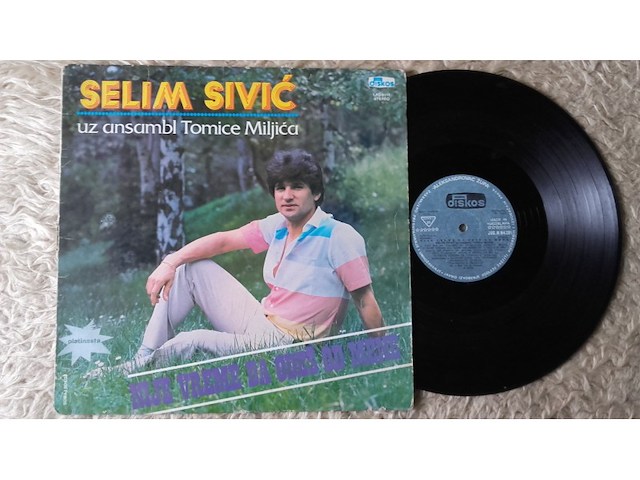 Selim Sivić - Nije vreme da odeš od mene