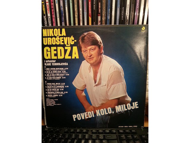 Nikola Urošević-Gedža-Povedi kolo, Miloje, LP