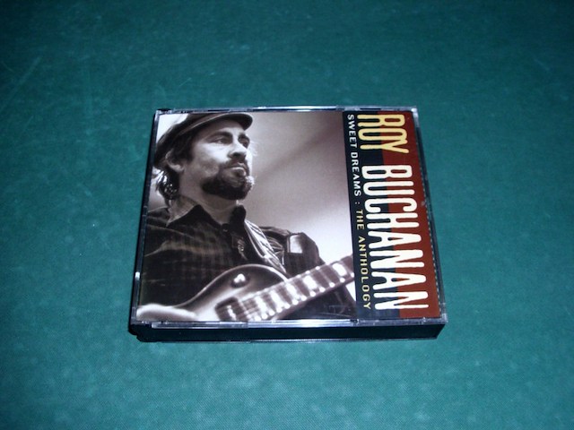 ROY BUCHANAN – Sweet Dreams : The Anthology