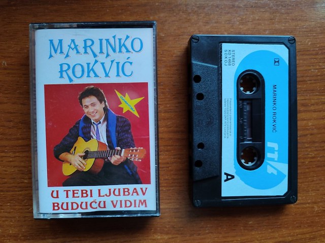 Marinko Rokvić – U Tebi Ljubav Buduću Vidim