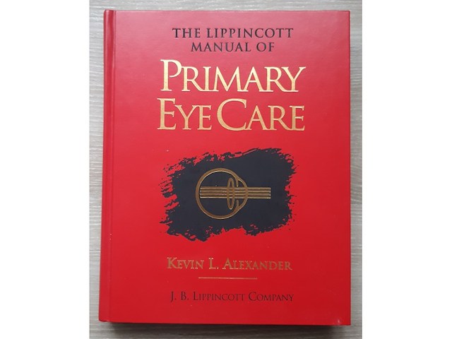 Primary Eye Care,Kevin I.Alexander NOVO