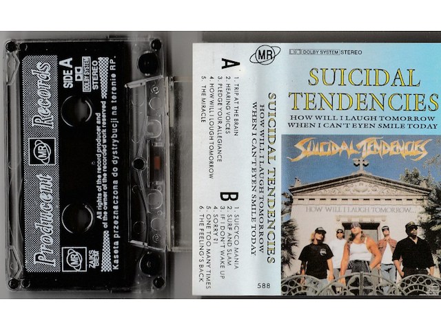 SUICIDAL TENDENCIES - How Will I Laugh Tomorrow...