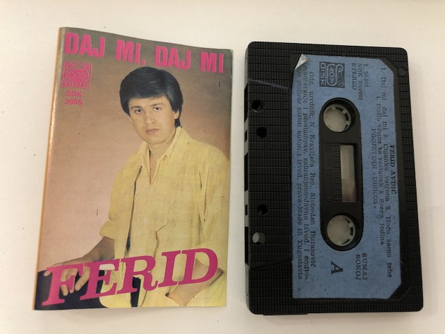 Ferid Avdić – Daj Mi, Daj Mi