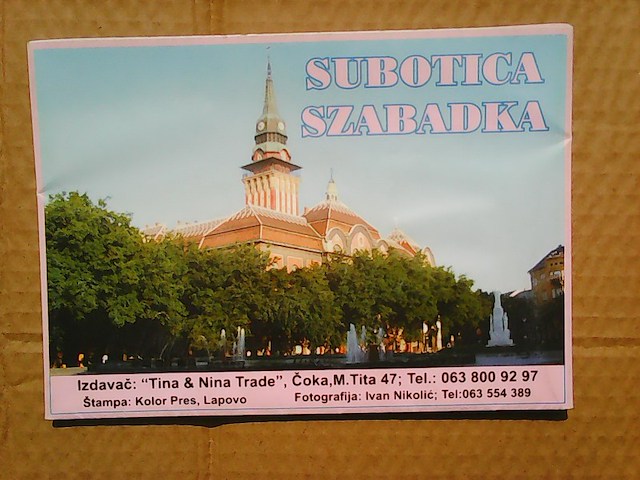 SUBOTICA  PLAN GRADA -SZABADKA TÉRKÉPE